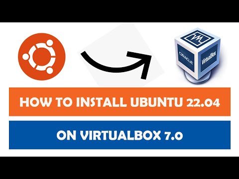 How to Install Ubuntu 22.04 on Oracle VirtualBox 7.0 with Guest Additions
