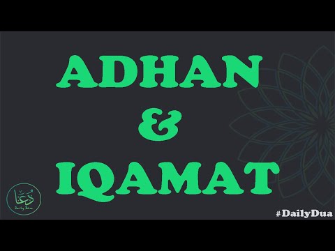 Adhan and Iqamah Lyrics with English Meaning | Daily Dua and Azkar  | The Islamic Studies