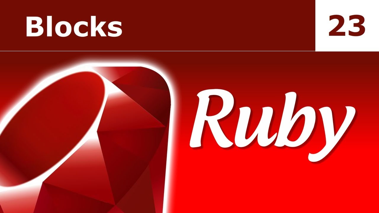 Tutorial Ruby 23: Blocks