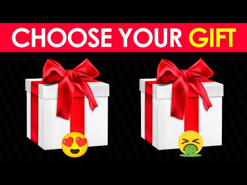 ๐ Choose Your Gift :- GOOD vs BAD ๐