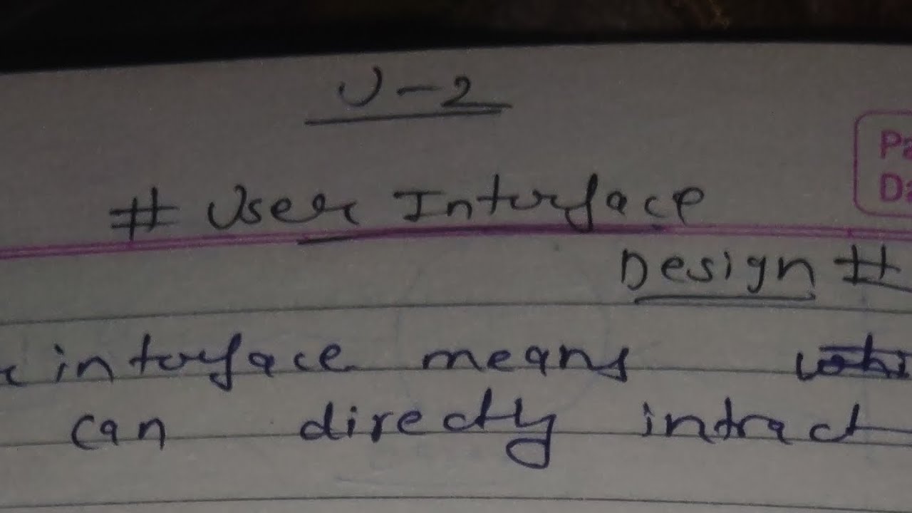 user interface design | user interface | software engineering | handwritten notes. | #userinterface.