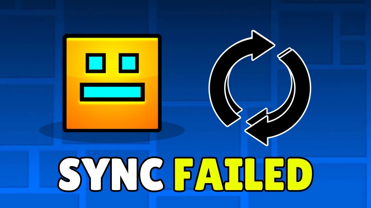 FIX Geometry Dash Sync Failed Please Try Again Later – Fix Geometry Dash Sync Failed Error Code 11
