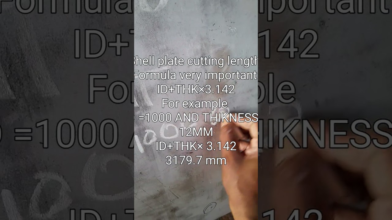 Shell plate cutting formula very important