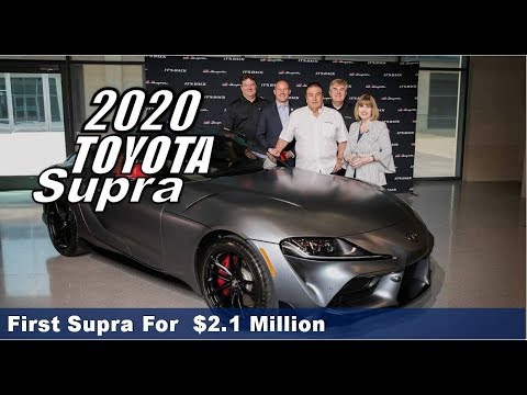First : 2020 Toyota Supra Delivered To Its Lucky Owner Who Paid $2.1 ...