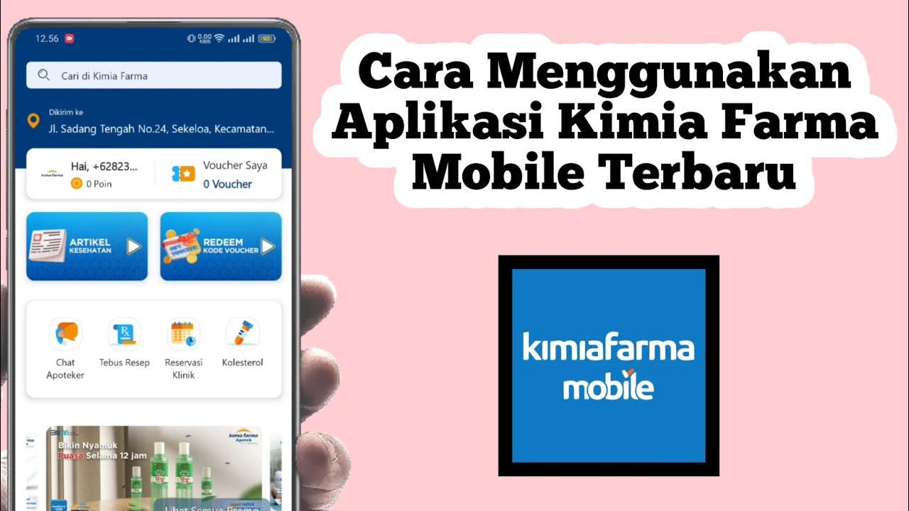How to Use the Kimia Farma Mobile App | How to Use the Kimia Farma Mobile App