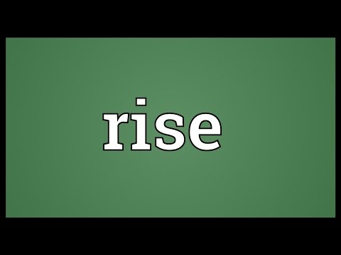 Rise Meaning