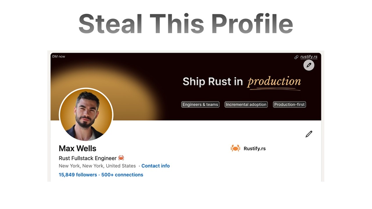 How I Use LinkedIn to Stand Out as a Rust Developer