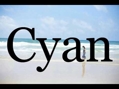 How To Pronounce Cyan๐๐๐๐๐๐Pronunciation Of Cyan