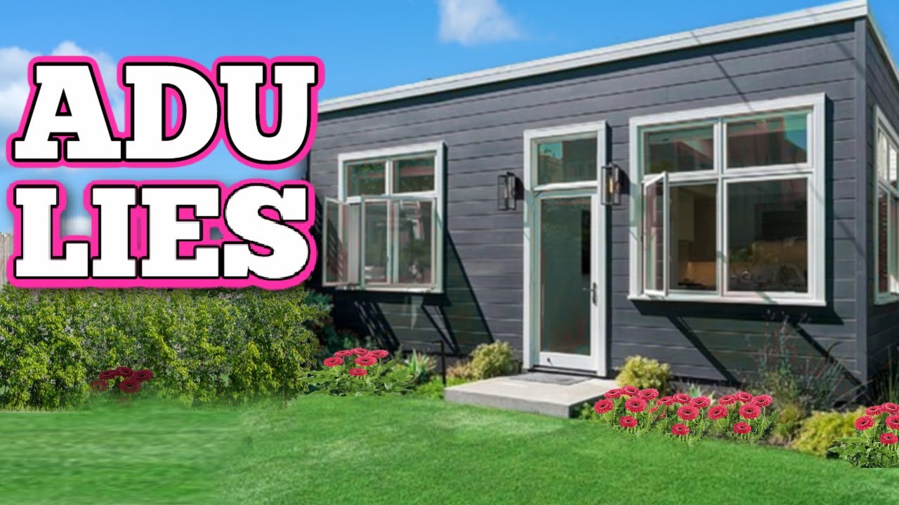 5 Lies About ADU's (Accessory Dwelling Units)