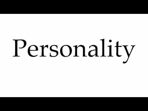 How to Pronounce Personality
