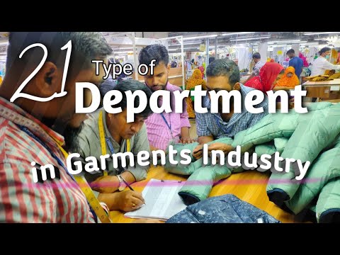 21 Different type of Department in Garments industry. Excellent Method