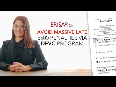 How To Avoid Form 5500 Penalties via DFVC Program