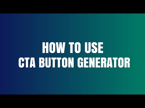 How To Use CTA Button Generator Tool