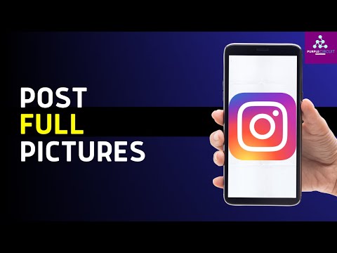 How To Post Full Pictures on Instagram 2024
