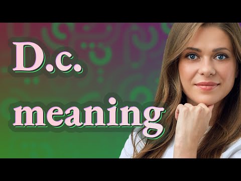 D.c. | meaning of D.c.