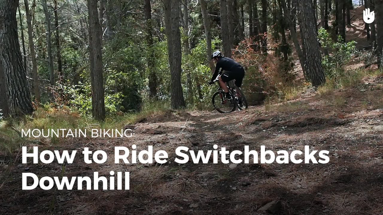 How to Ride Switchbacks Downhill - Learn About MTB | Sikana