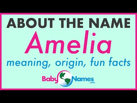 AMELIA Name Meaning, Origin, Nicknames & More