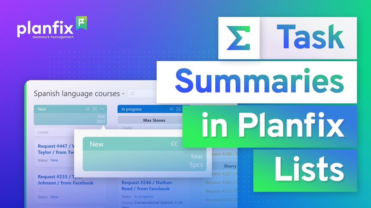 Task Summaries in Planfix Lists | Step-by-step Guides