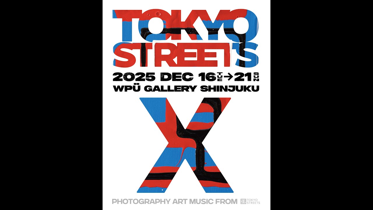 TOKYO STREETS X - December 2025