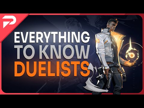 How To Play Duelists In VALORANT - 2023 Role Guide