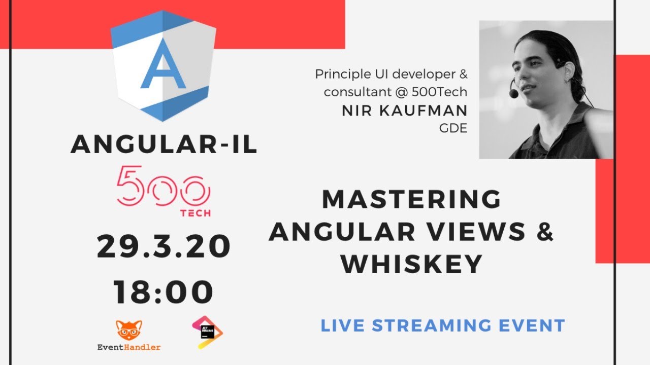 Mastering Angular Views - Free Webinar with Nir Kaufman