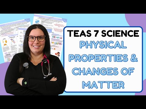 2025 ATI TEAS Science Chemistry Physical Properties and Changes of Matter (with Practice Questions)