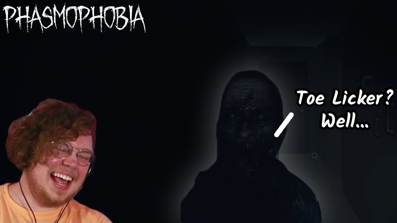 A Toe Licking Ghost? | Phasmophobia