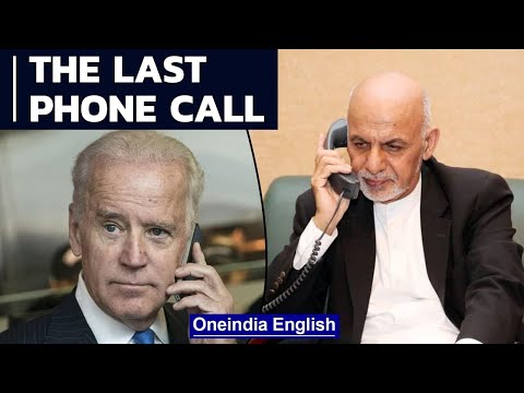 Reuters transcribes last phone call conversation between Ashraf Ghani and Joe Biden | Oneindia News
