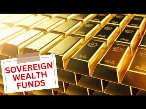 What is a Sovereign Wealth Fund | Financial Education