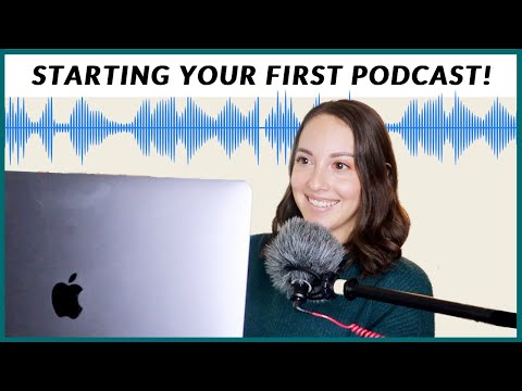 STARTING A PODCAST For Beginners