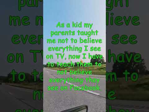 Parents: “But I saw it on Facebook!” #parents #fakenewsmedia #showerthoughts