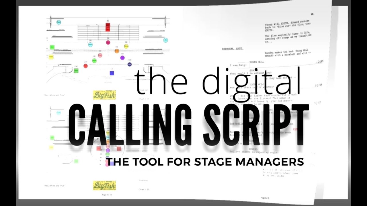 The Digital Calling Script/Stage Write