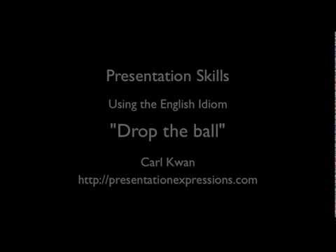 Presentation Skills: How to use "Drop the ball"