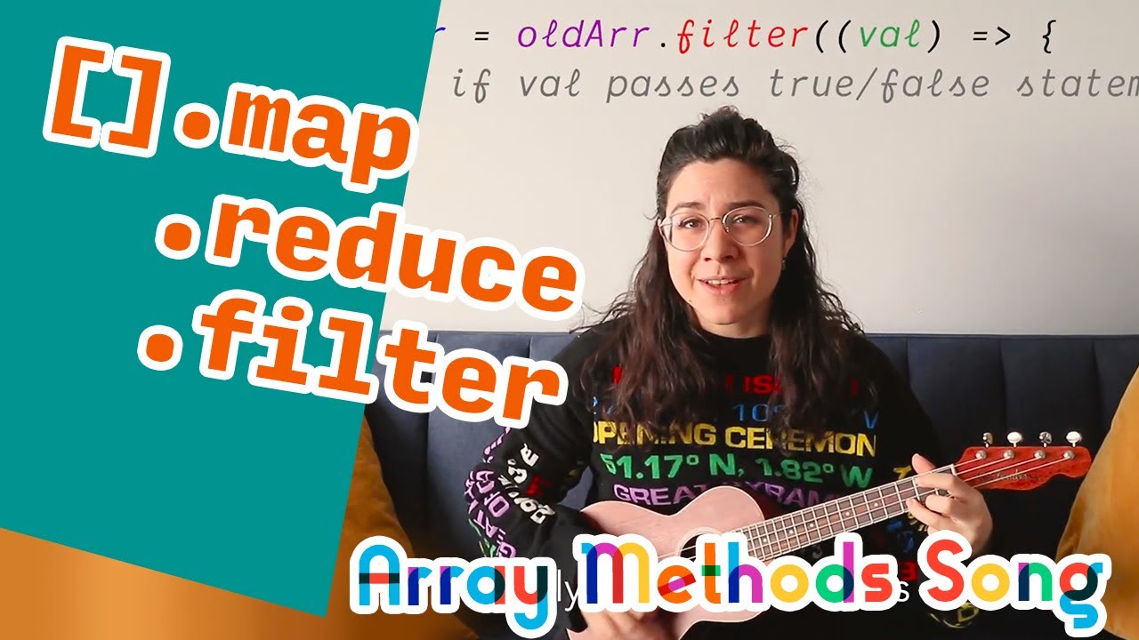 The Array Methods Song