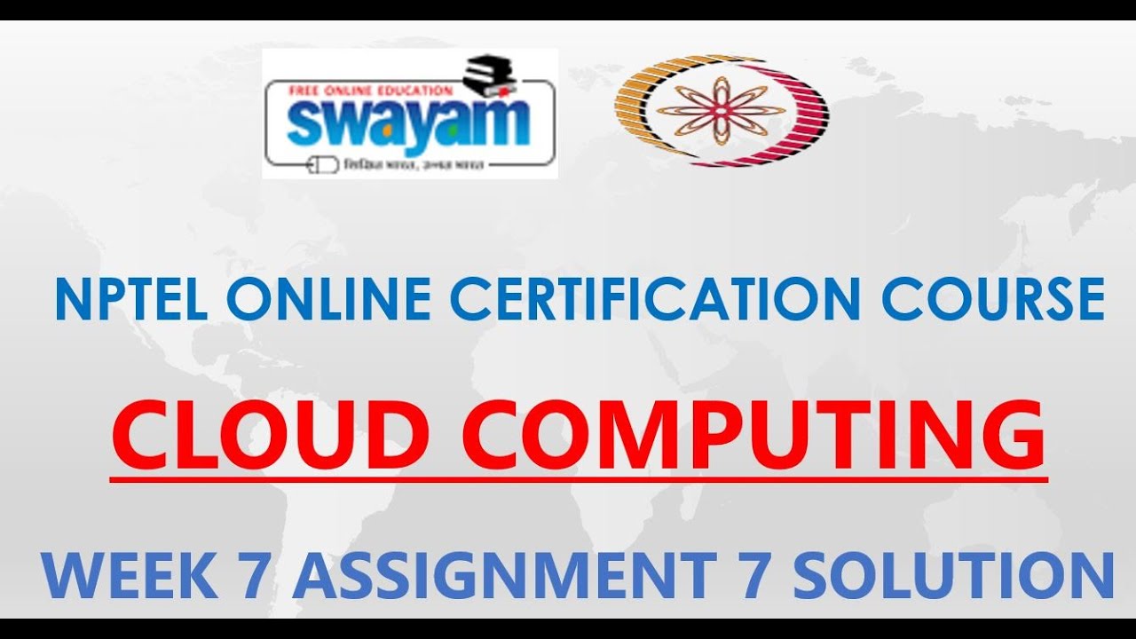 Cloud computing | NPTEL | Week 7 | Assignment 7 Solution | Jan2021