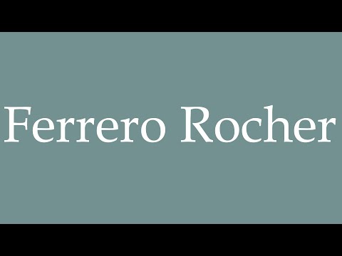How to pronounce ''Ferrero Rocher'' in French