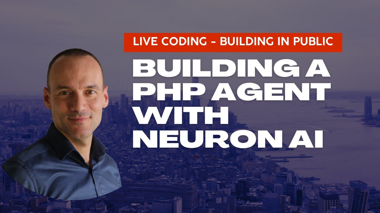 Live Coding: Building a PHP AI Agent with Neuron AI | Real-Time Dev Session