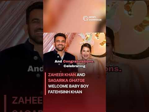 Zaheer Khan and Sagarika Ghatge welcome baby boy Fatehsinh Khan #entertainment #entertainmentnews