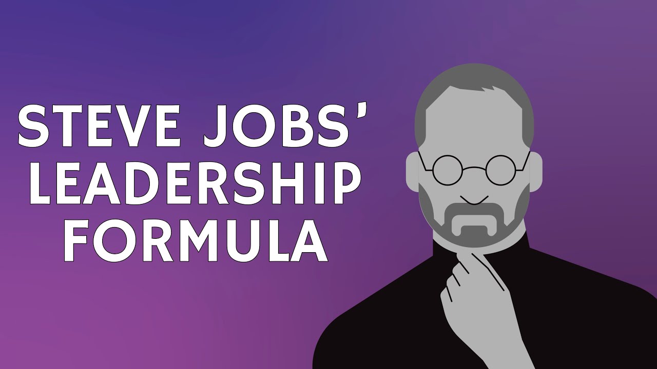 Steve Jobs’ Secret Leadership Formula To Build Great Teams