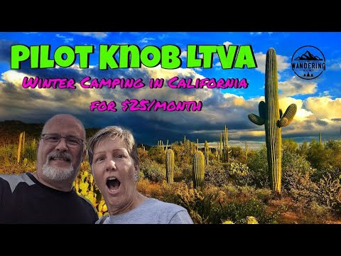 Cheap Winter Camping in California- Pilot Knob Long Term Visitor Area (LTVA) Review