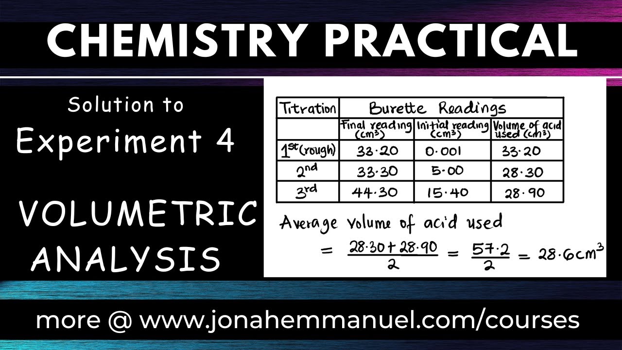 Chemistry Practical Solution for Experiment 4 - VOLUMETRIC ANALYSIS #jonahemmanuel