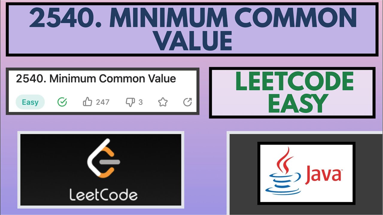 Leetcode | 2540. Minimum Common Value | Easy | Java Solution