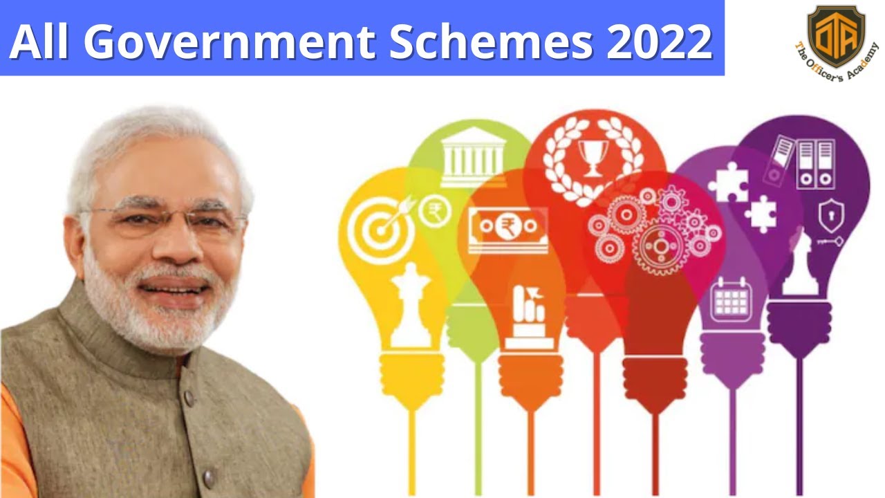 All Government Schemes 2022 | Schemes 2022 Current Affairs | Central & State Government Schemes