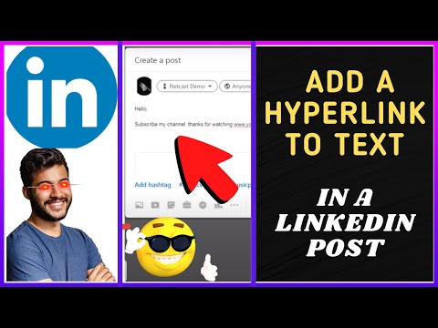 How to Add a Hyperlink to Text In a Linkedin Post?