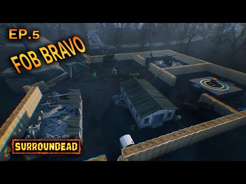 Steam Community :: Video :: Venturing To FOB BRAVO + NEW HOME! - Surroundead EP.5 - #survival # ...