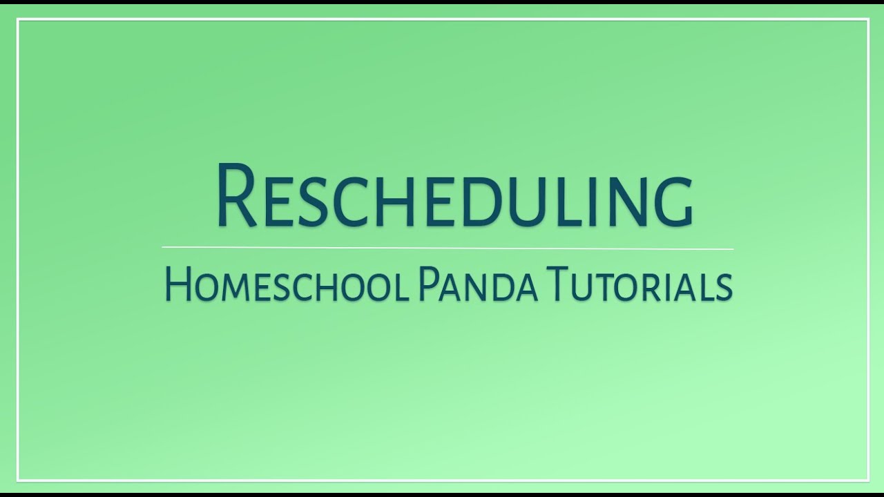 How do I reschedule assignments?