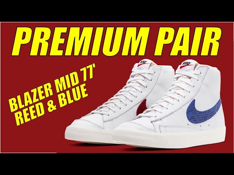 THE NIKE BLAZER MID 77 RED & BLUE IS A STEP ABOVE THE REST
