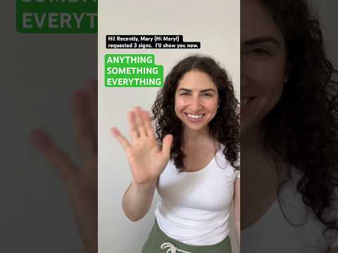 How to sign in ASL: anything, something, and everything in American Sign Language