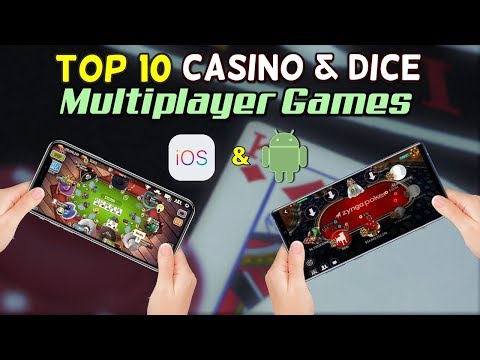 Top 10 Casino & Dice Multiplayer Games for iOS & Android
