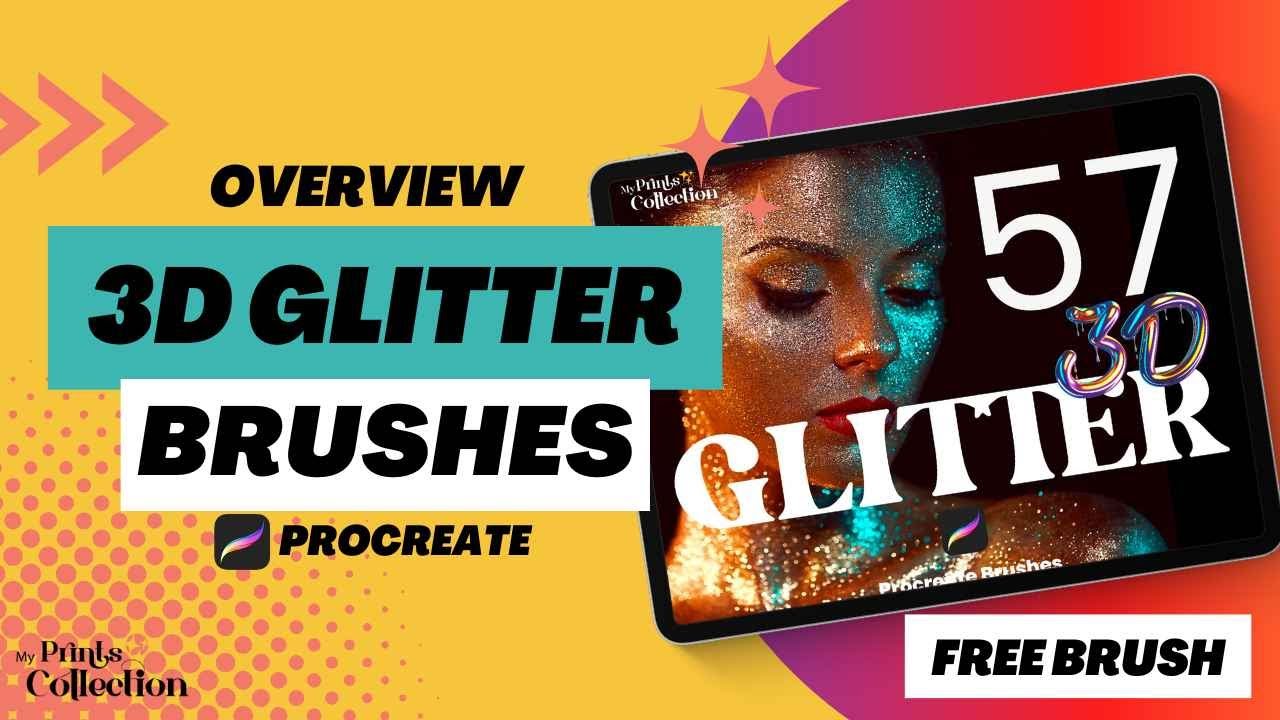 Overview Procreate Brushes – 3D Glitter Procreate Brush (FREE Brush + Tutorials Step by Step)